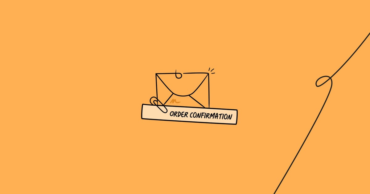 10 of the Best Order Confirmation Emails to Inspire Your Own
