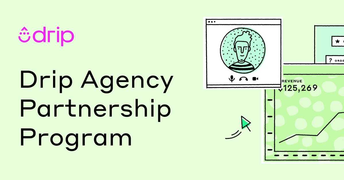 Drip's Agency Partnership Program