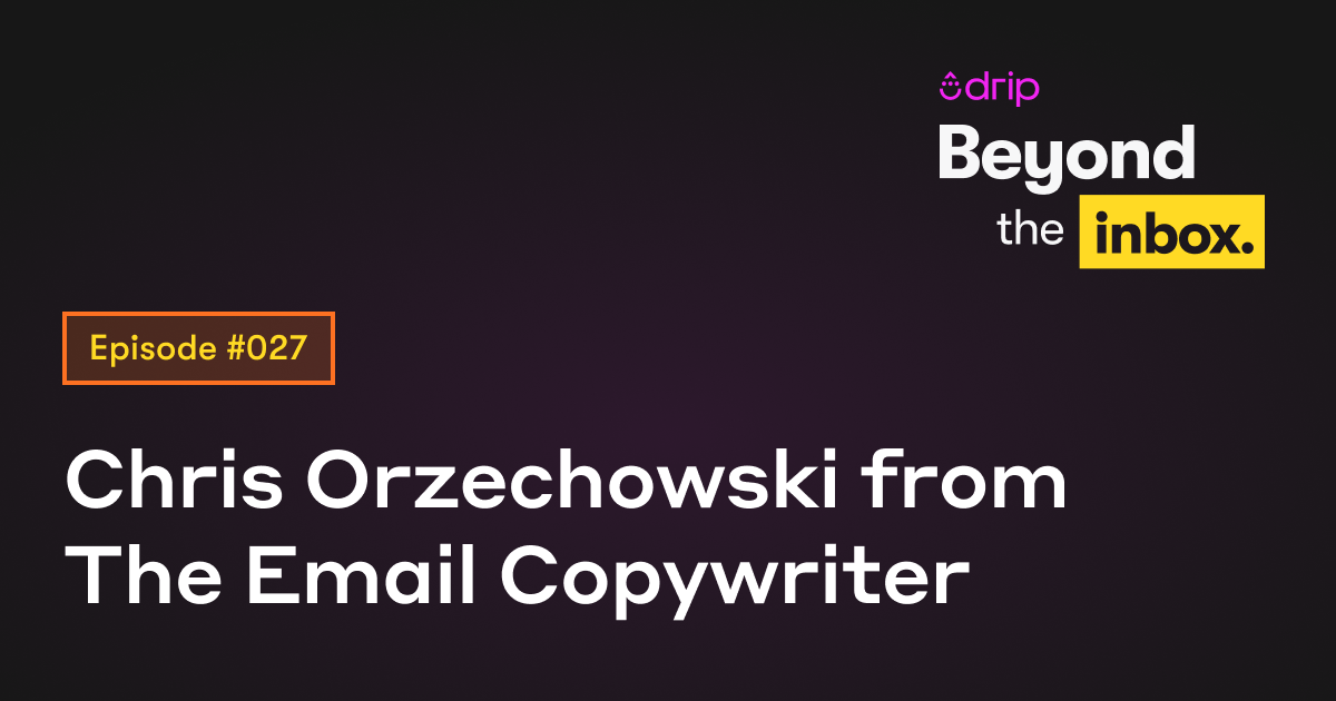 Beyond the Inbox | Chris Orzechowski