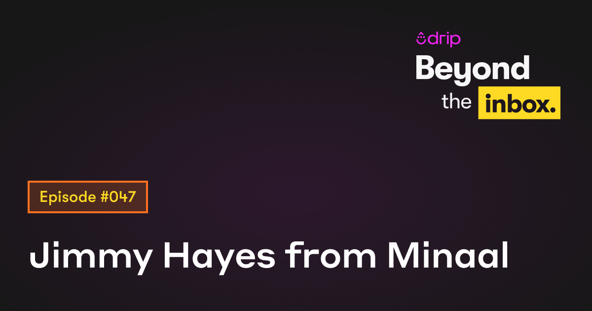 Beyond the Inbox l Jimmy Hayes