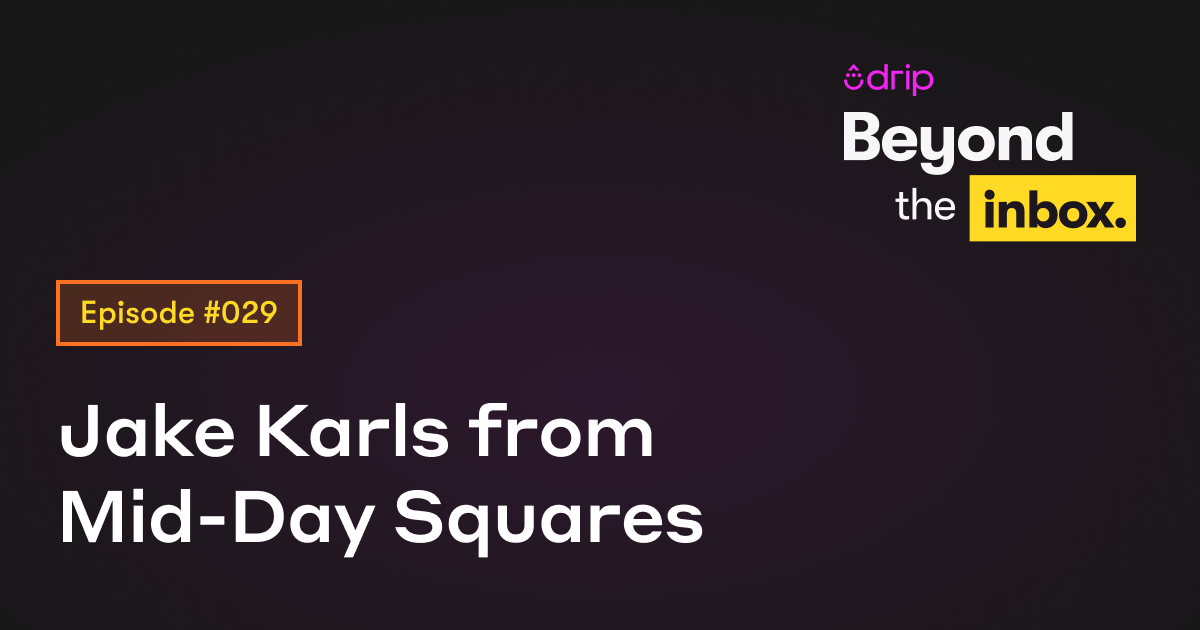 Beyond the Inbox | Jake Karls