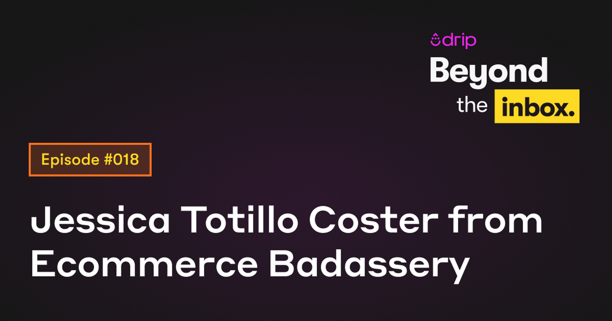 Beyond the Inbox | Jessica Totillo Coster