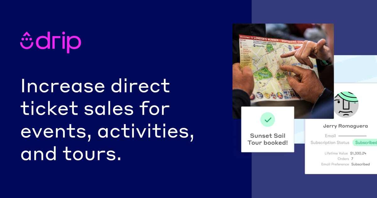 Drip Email Marketing For Events, Activities & Tours