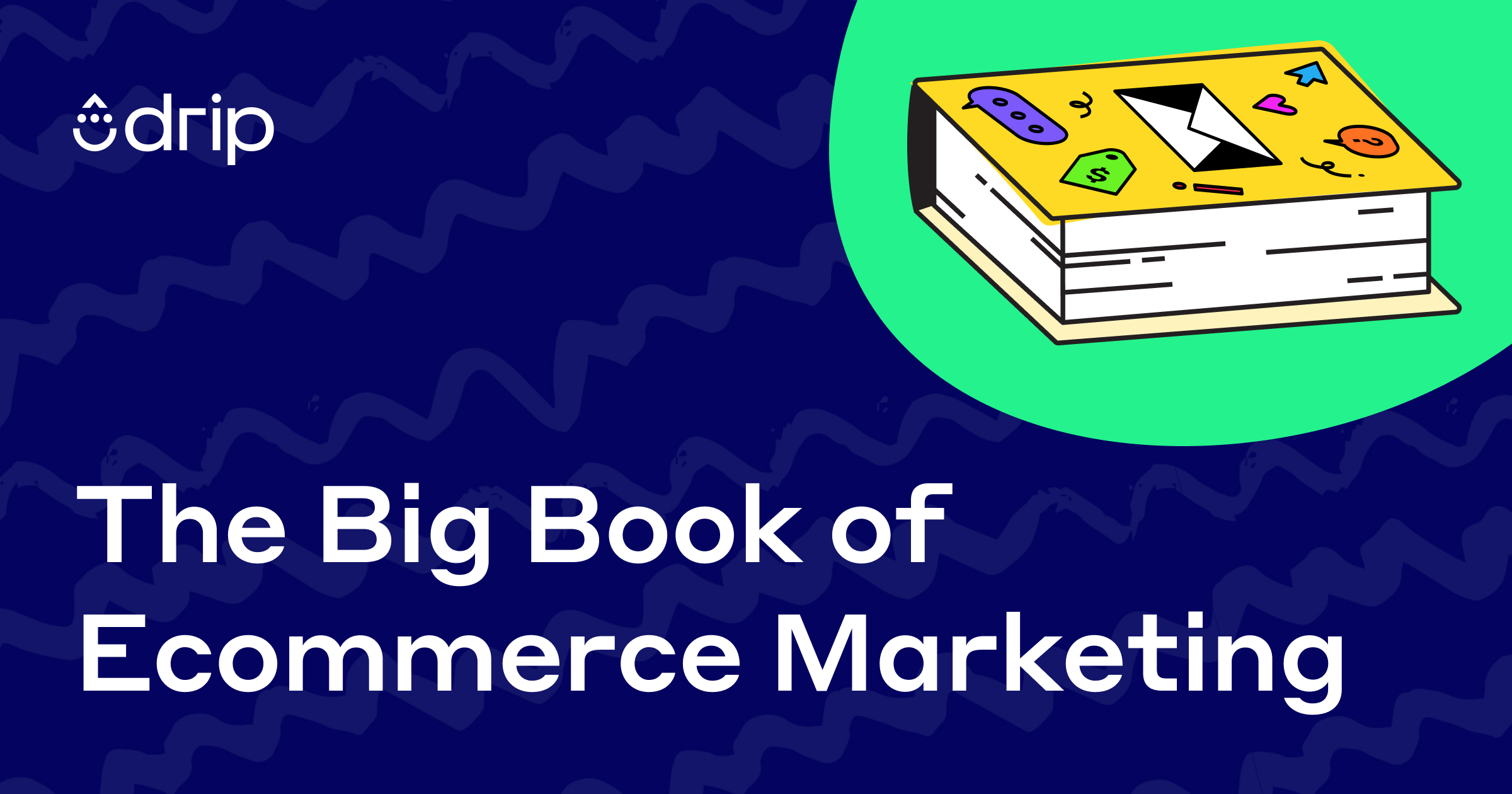 Ecomm Resource Center | Drip