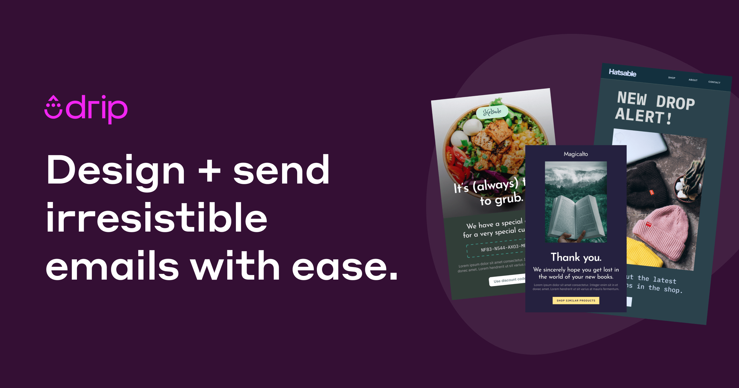 Drip Email Marketing | Design + send stunning emails that convert