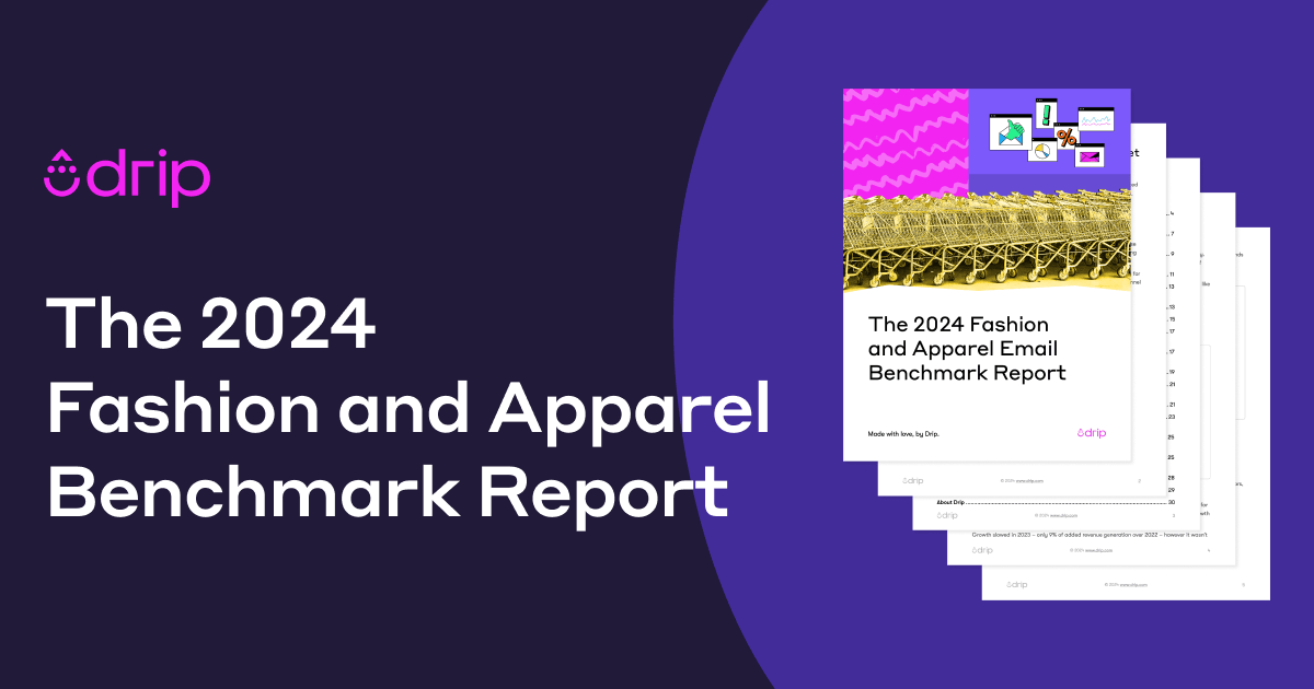 The 2024 Fashion and Apparel Benchmark Report [Free Download]